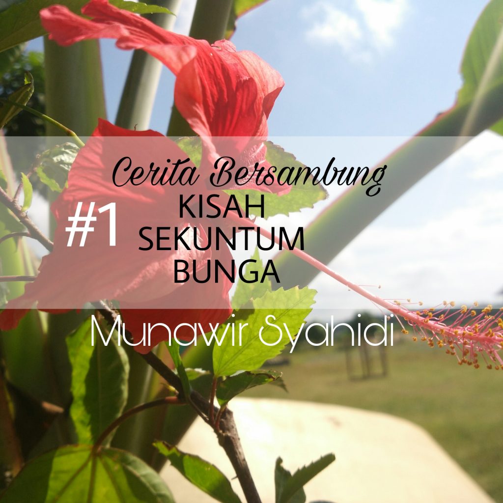 Kisah Sekuntum Bunga | SEMBURAT.COM